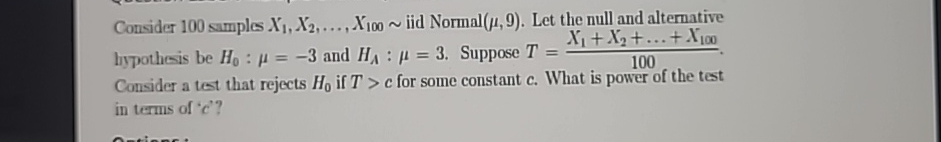 Solved Consider 100 ﻿samples x1,x2,dots,x100∼ ﻿iid | Chegg.com