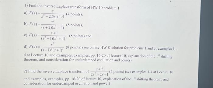 Solved 1) Find the inverse Laplace transform of HW 10 | Chegg.com