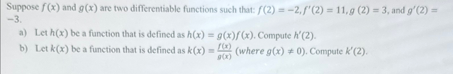 Solved Suppose f(x) ﻿and g(x) ﻿are two differentiable | Chegg.com
