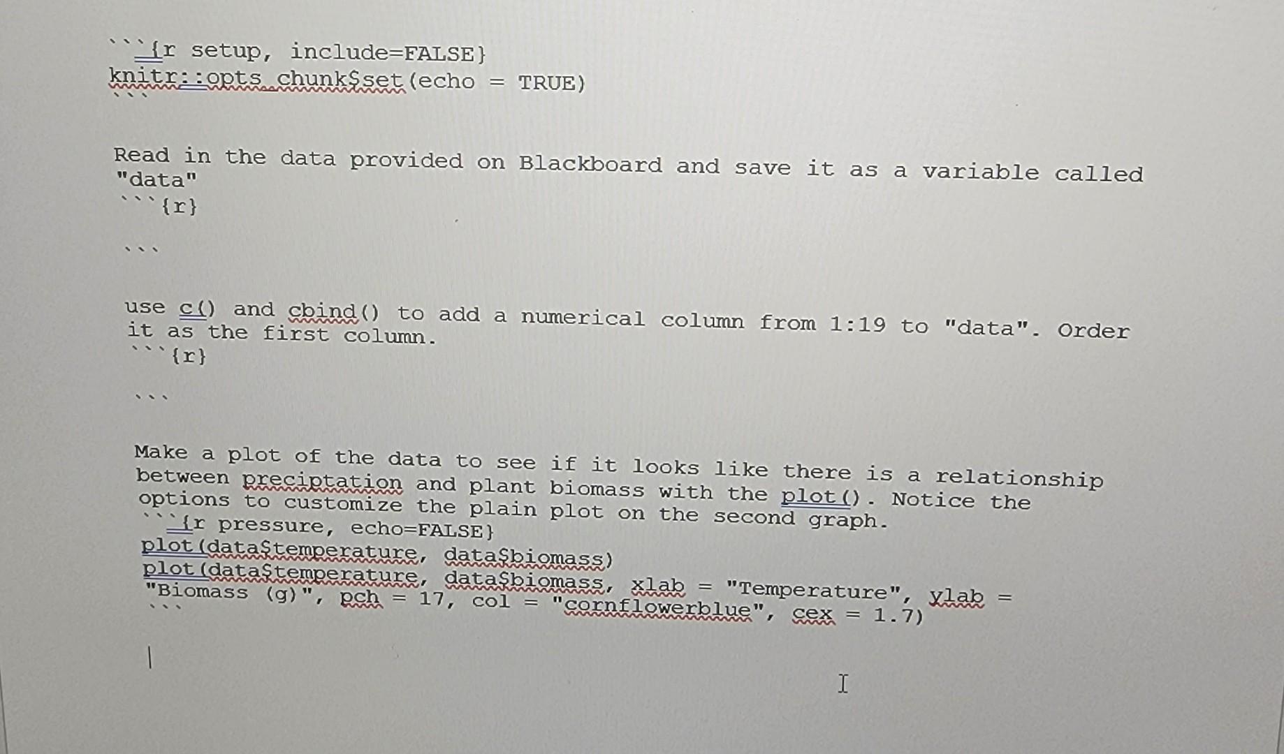 Solved " { Ir setup, include=FALSE } knitr: opts chunksset | Chegg.com