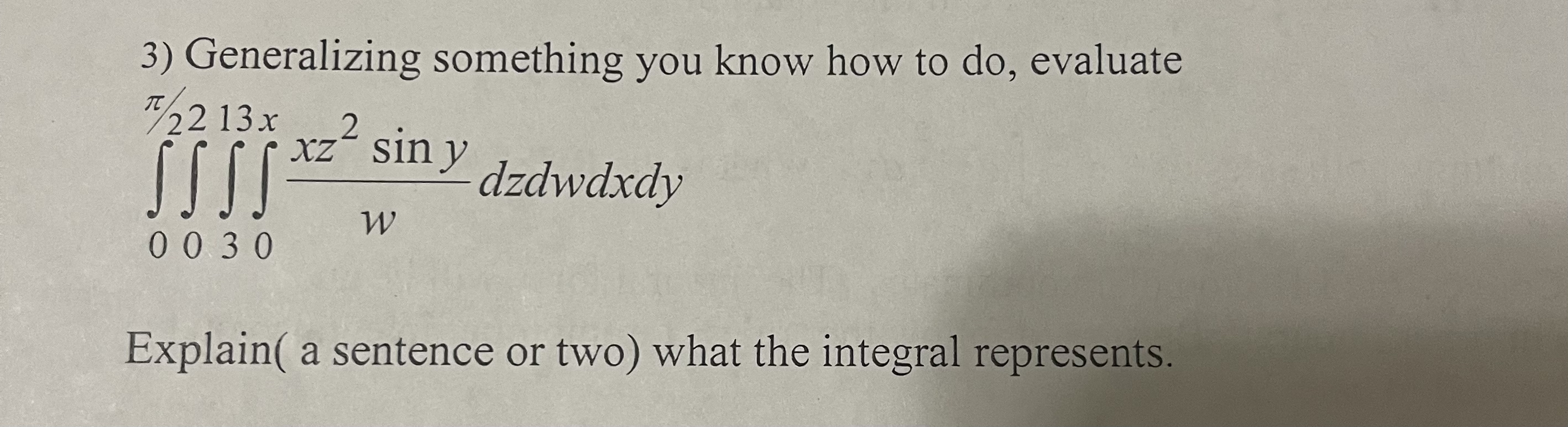 Solved Generalizing something you know how to do, | Chegg.com