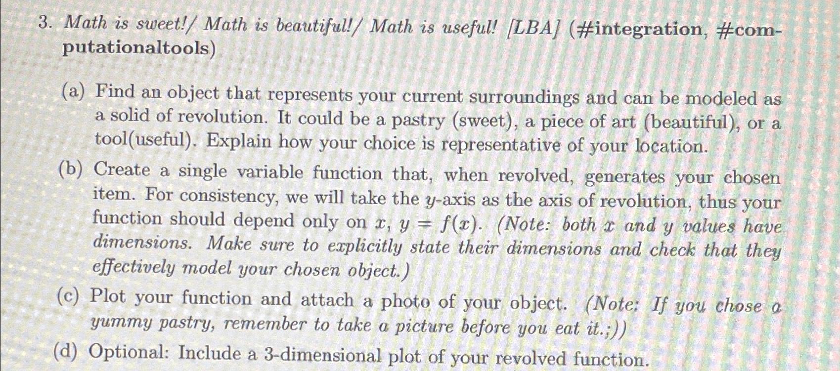 Solved Math is sweet!/ ﻿Math is beautiful!/ ﻿Math is useful! | Chegg.com