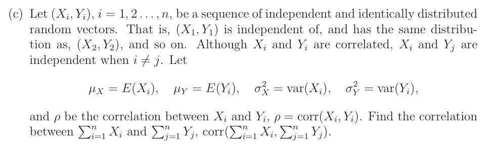 Solved (c) ﻿Let (xi,Yi),i=1,2dots,n, ﻿be a sequence of | Chegg.com