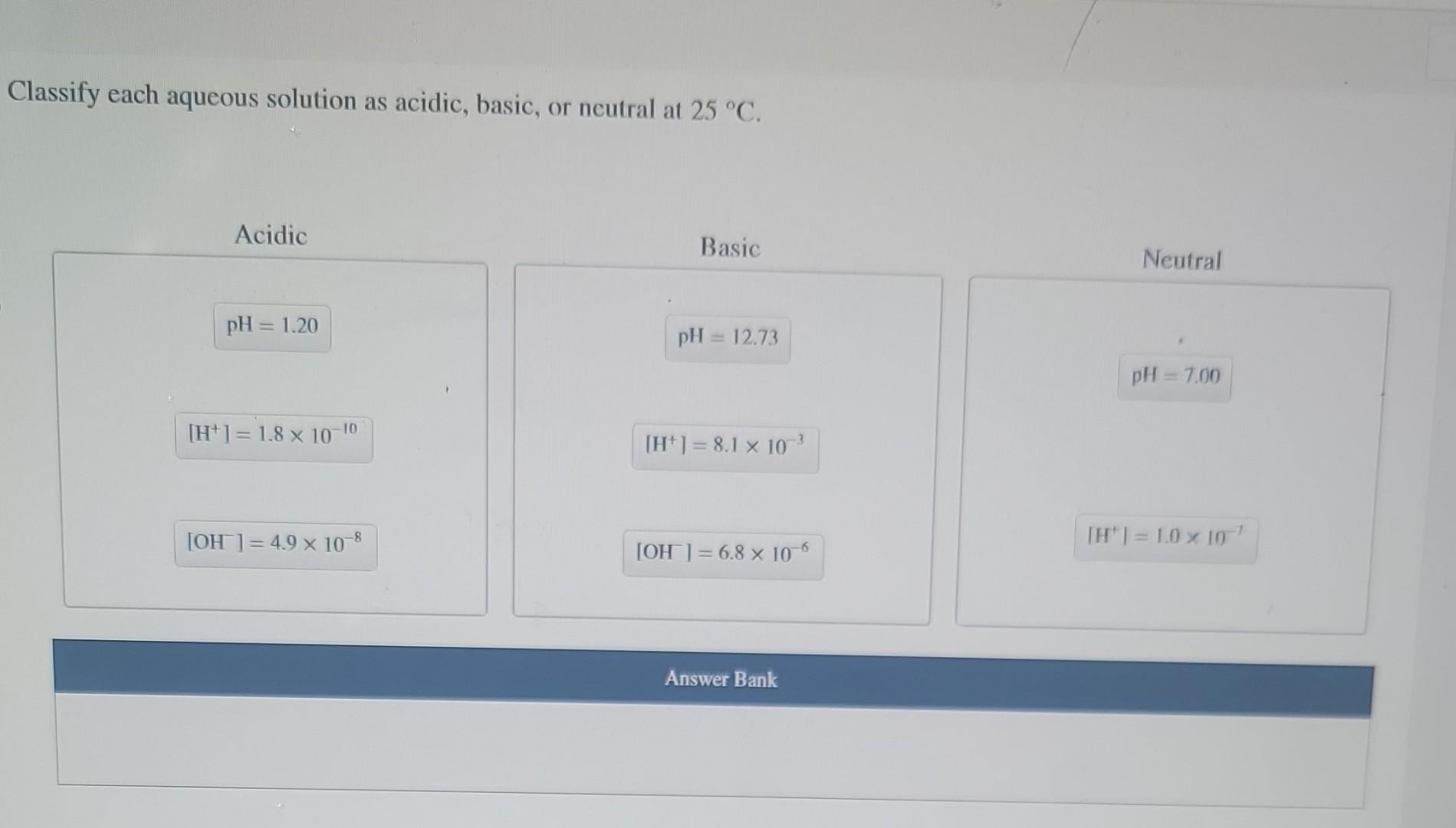 Classify each aqueous solution as acidic, basic, or | Chegg.com
