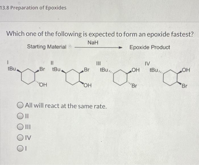 Solved 13.8 Preparation of Epoxides Which one of the | Chegg.com