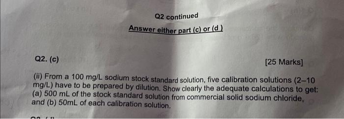 Solved [25 Marks] (ii) From a 100mg/L sodium stock standard | Chegg.com