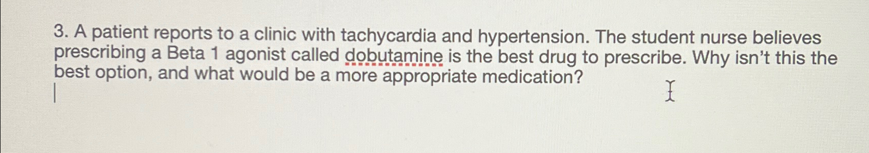 Solved A patient reports to a clinic with tachycardia and | Chegg.com