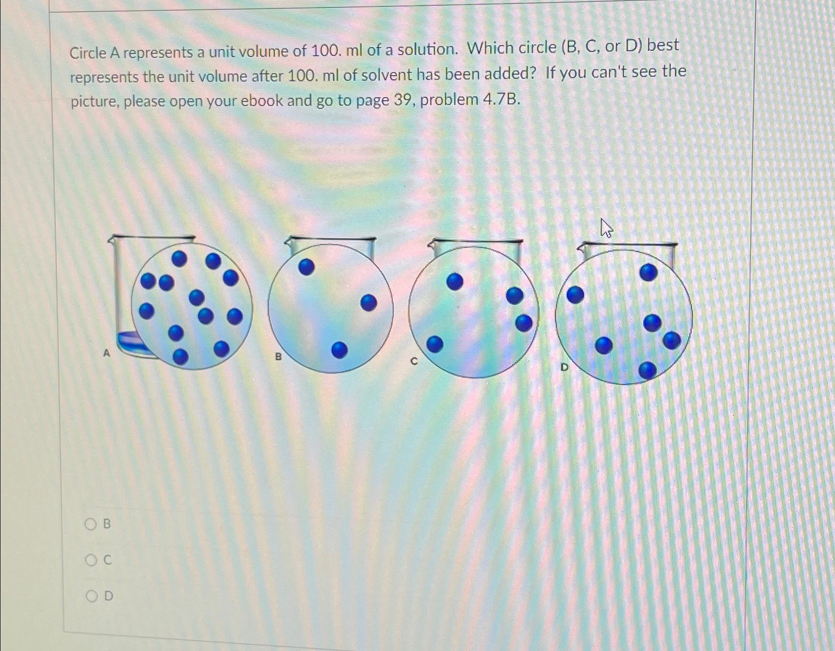 Solved Circle A represents a unit volume of 100ml ﻿of a | Chegg.com