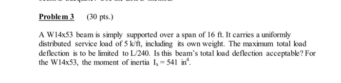 Solved Problem 3 (30 pts.) A W 14x53 beam is simply | Chegg.com