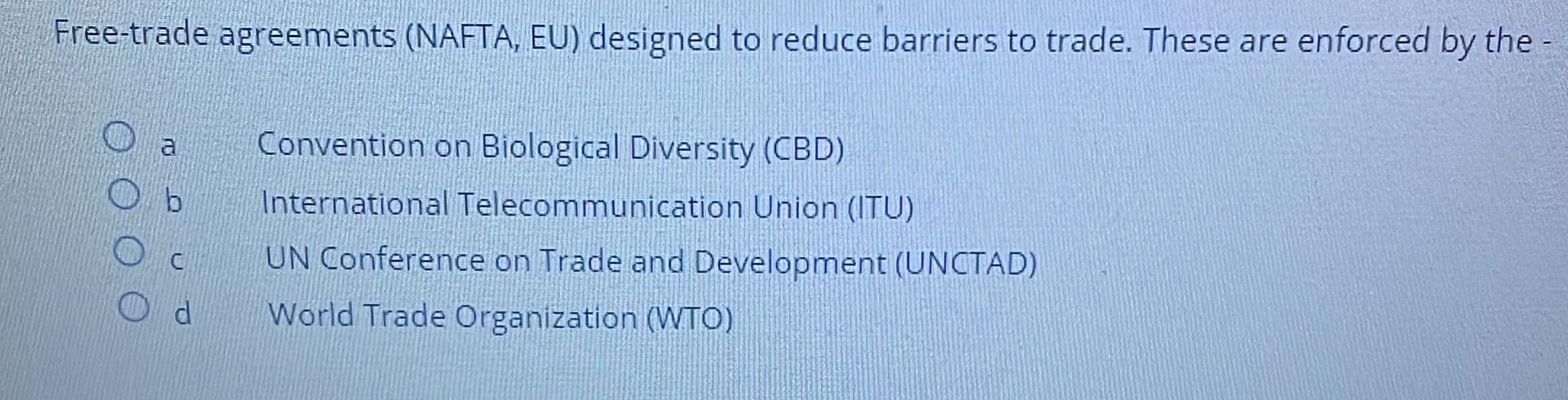 Solved Free-trade agreements (NAFTA, ﻿EU) ﻿designed to | Chegg.com
