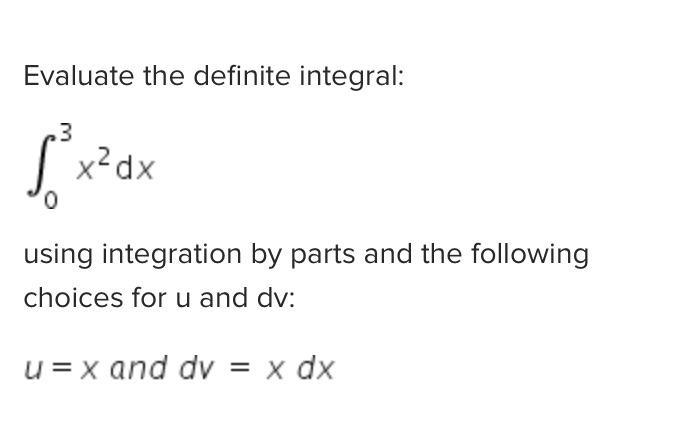Solved Evaluate the definite integral: x²dx using | Chegg.com
