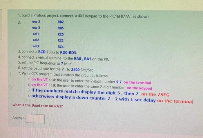 Solved 1. build a Protues project. connect a 4×3 keypad to | Chegg.com