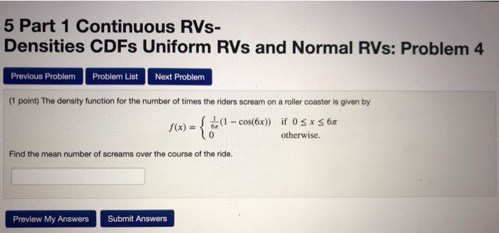 Solved 5 Part 1 Continuous RVs- Densities CDFs Uniform RVs | Chegg.com