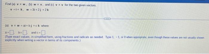Solved Find (a) vxw. (b) Wxv. and (c) vxv for the two given | Chegg.com