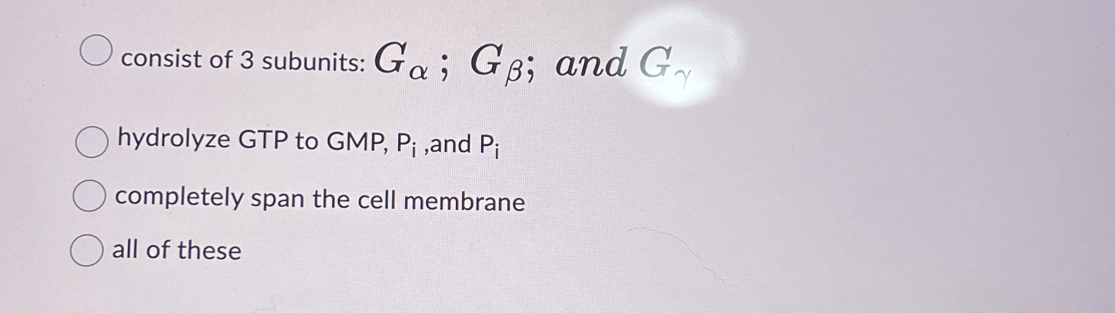 Solved consist of 3 ﻿subunits: Gα;Gβ; and Gγhydrolyze GTP to | Chegg.com