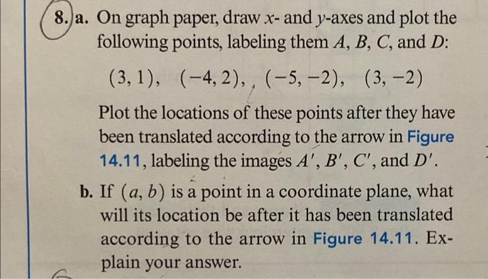 Solved 8. a. On graph paper, draw x- and y-axes and plot the | Chegg.com