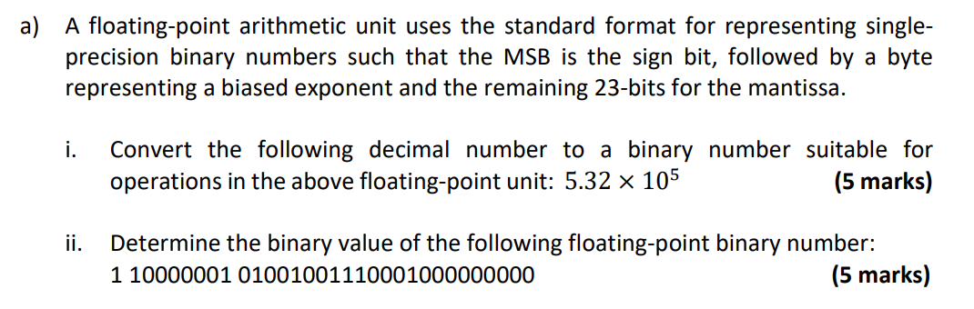 Solved a) ﻿A floating-point arithmetic unit uses the | Chegg.com