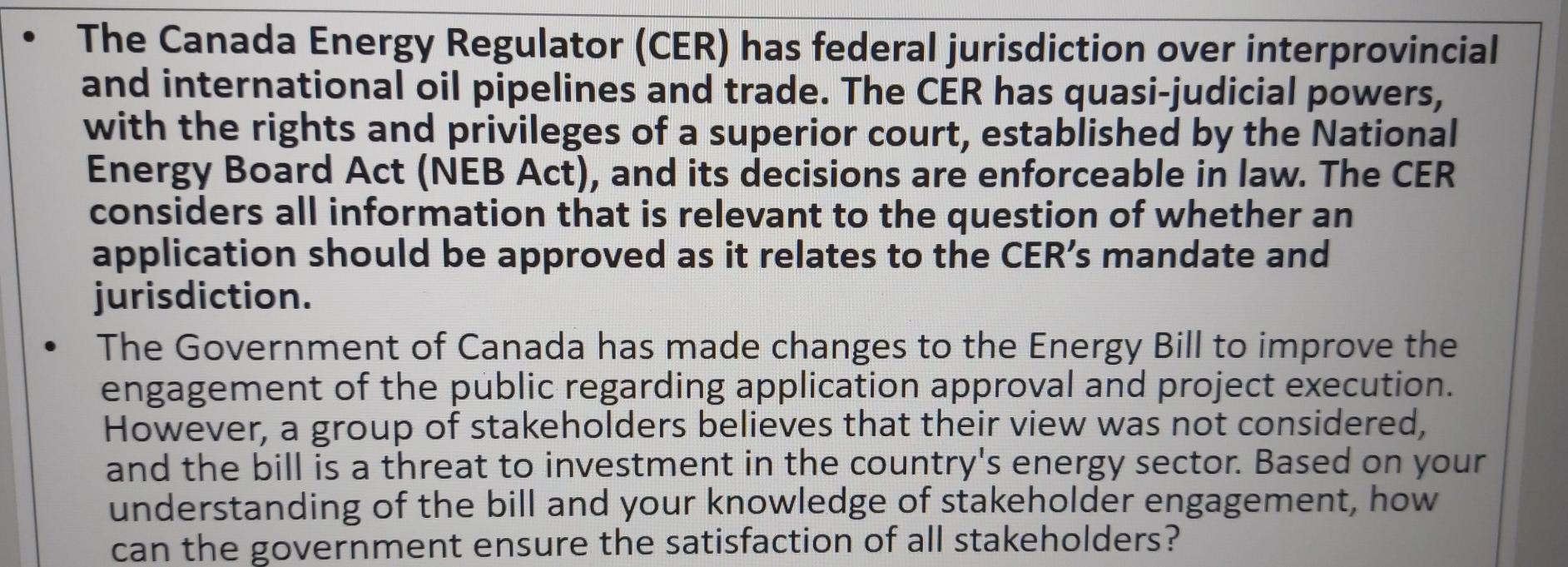 Solved The Canada Energy Regulator (CER) has federal | Chegg.com