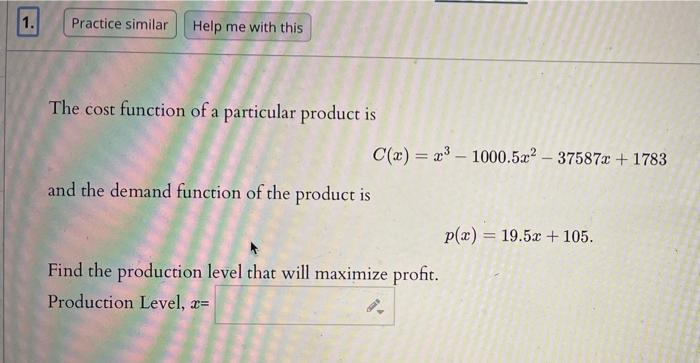 Solved The cost function of a particular product is | Chegg.com