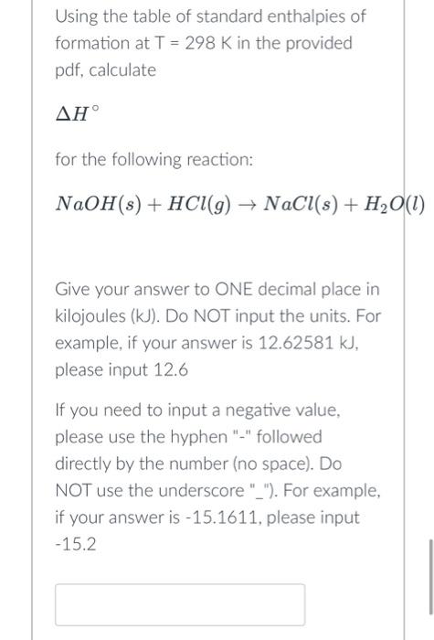 Solved Using the table of standard enthalpies of formation | Chegg.com