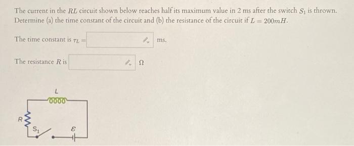 Solved The current in the RL circuit shown below reaches | Chegg.com