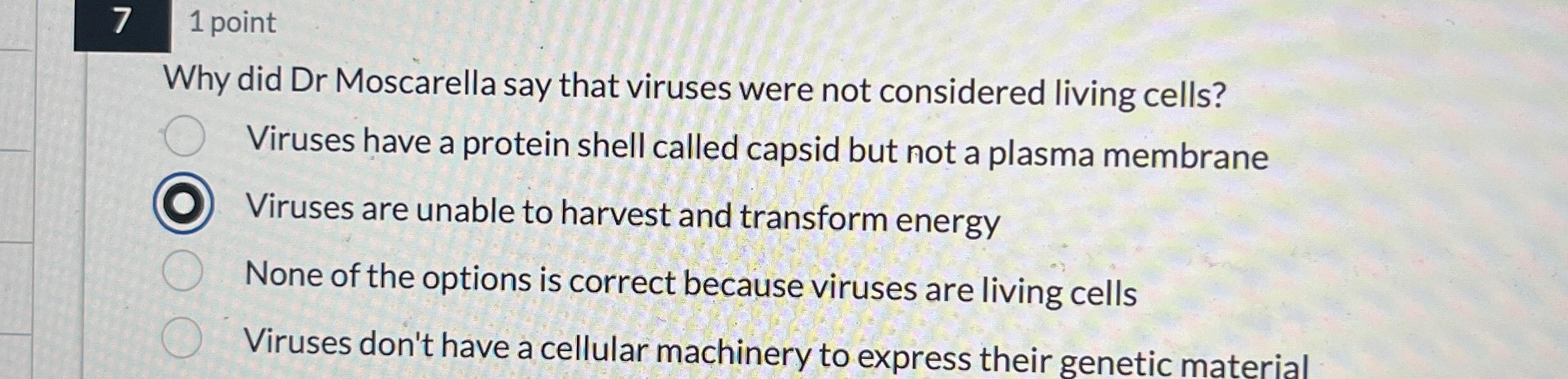 Solved 71 ﻿pointWhy did Dr Moscarella say that viruses were | Chegg.com