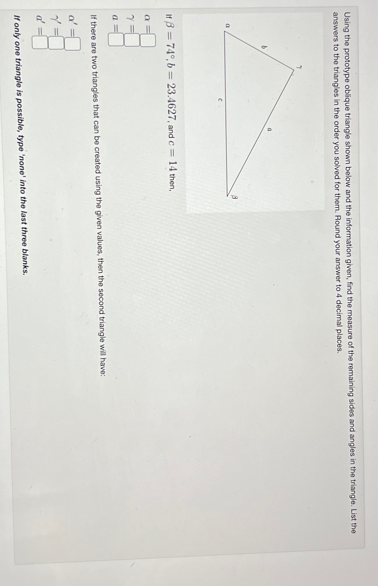Solved Using the prototype oblique triangle shown below and | Chegg.com