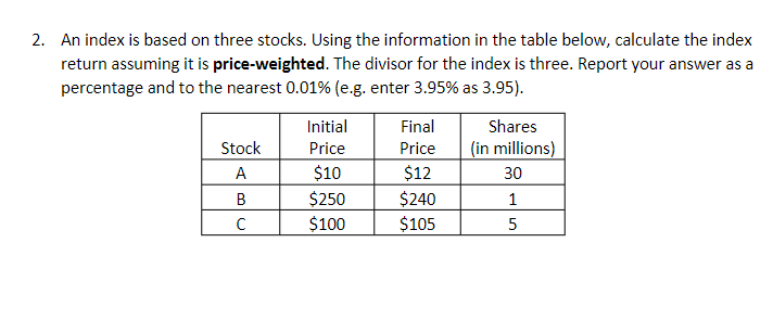 Solved An index is based on three stocks. Using the | Chegg.com