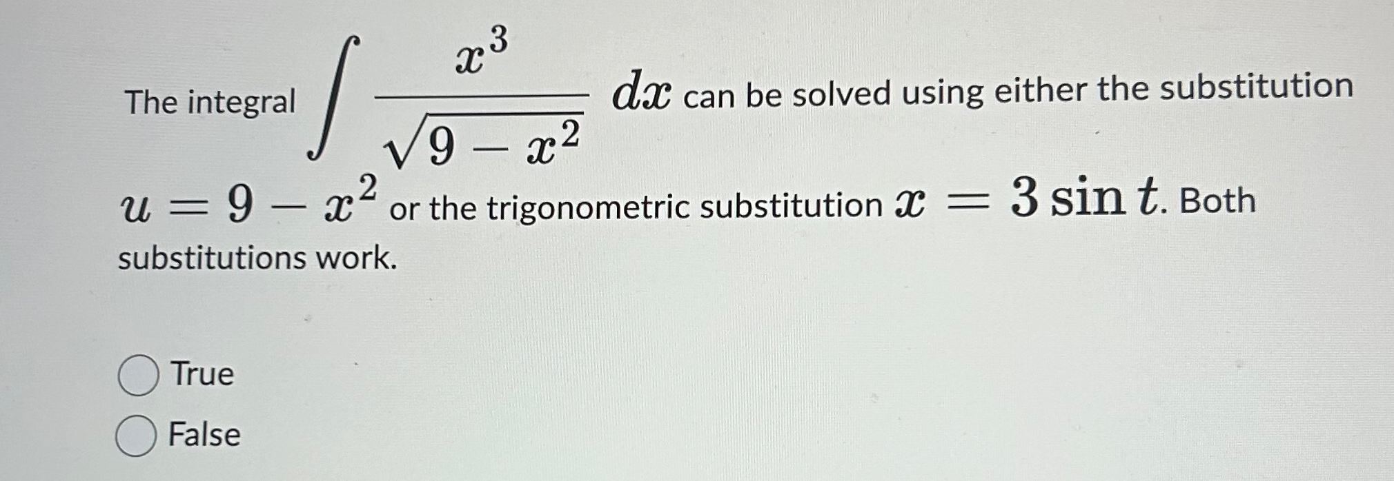 Solved The integral ∫﻿﻿x39-x22dx ﻿can be solved using either | Chegg.com