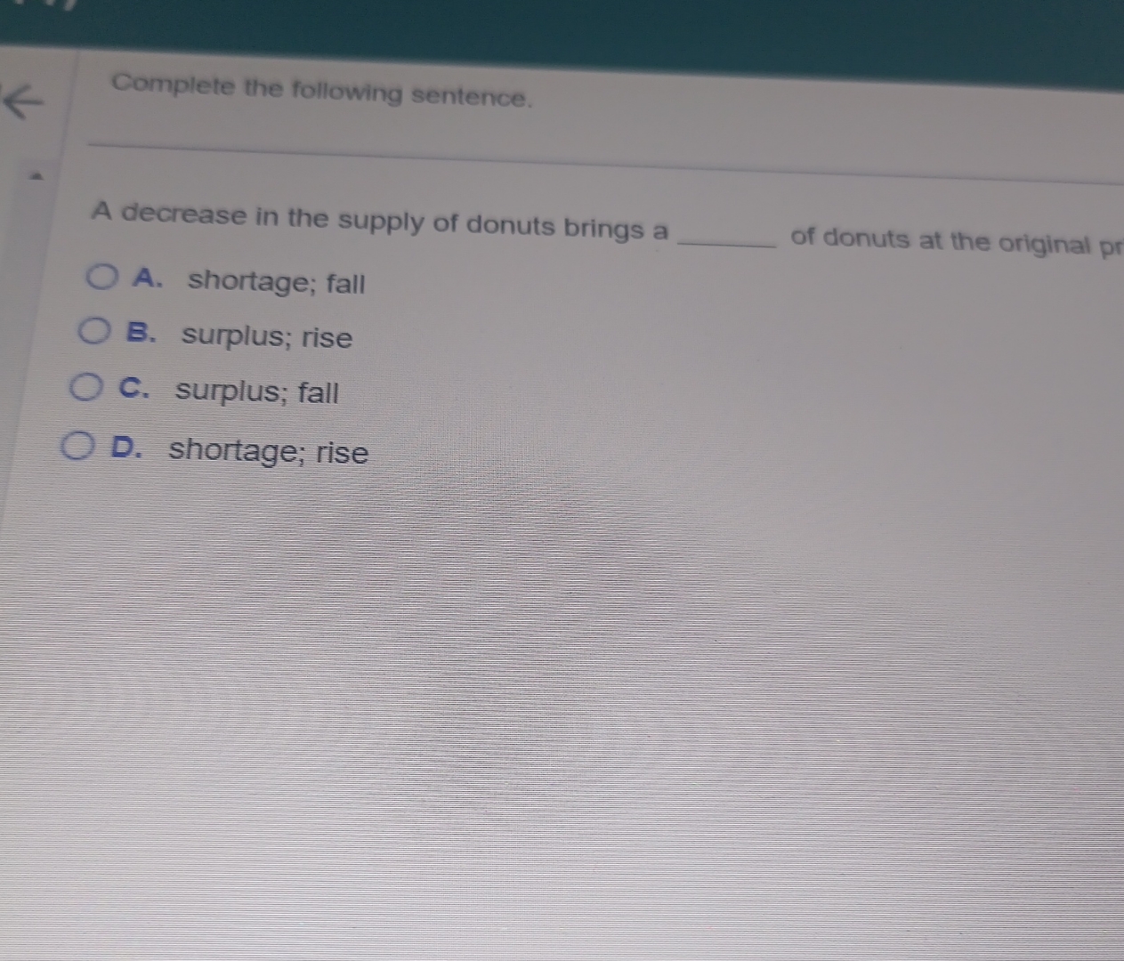 Solved Complete the following sentence.A decrease in the | Chegg.com