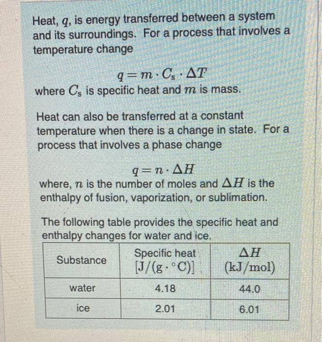 Solved Heat, q, is energy transferred between a system and | Chegg.com
