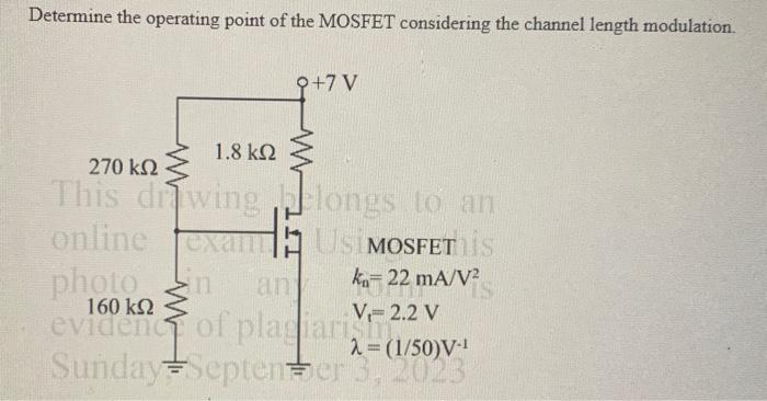 Solved Determine the operating point of the MOSFET | Chegg.com