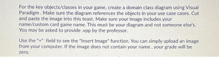 Solved For the key objects/classes in your game, create a | Chegg.com