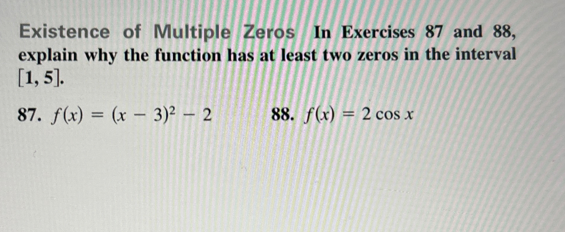 Solved Existence of Multiple Zeros In Exercises 87 ﻿and 88, | Chegg.com