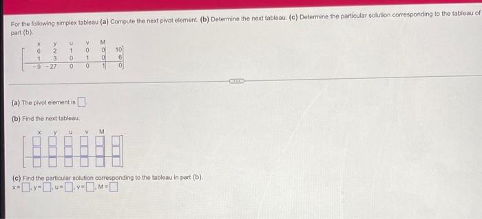 Solved For the following simplex tableau (a) Compute the | Chegg.com