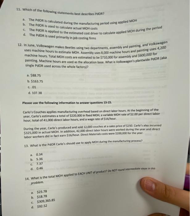 Solved 11. Which of the following statements best describes | Chegg.com