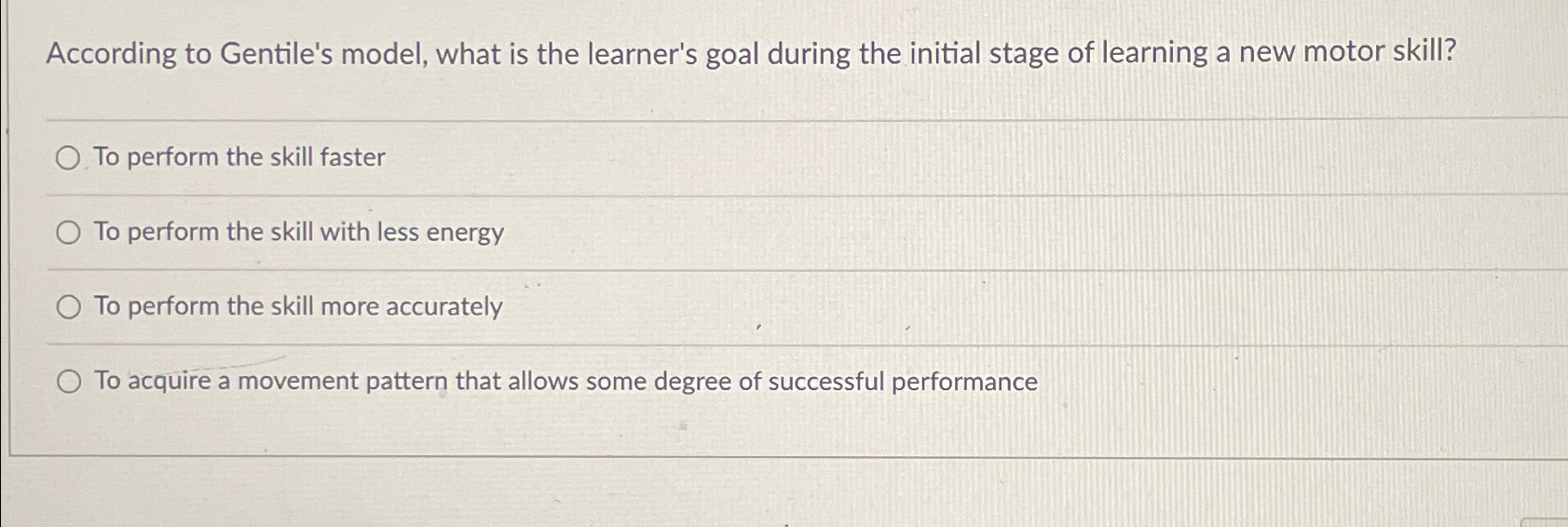 Solved According to Gentile's model, what is the learner's | Chegg.com