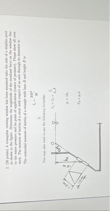 Solved 2. (20 points) A triangular viewing window has becn | Chegg.com