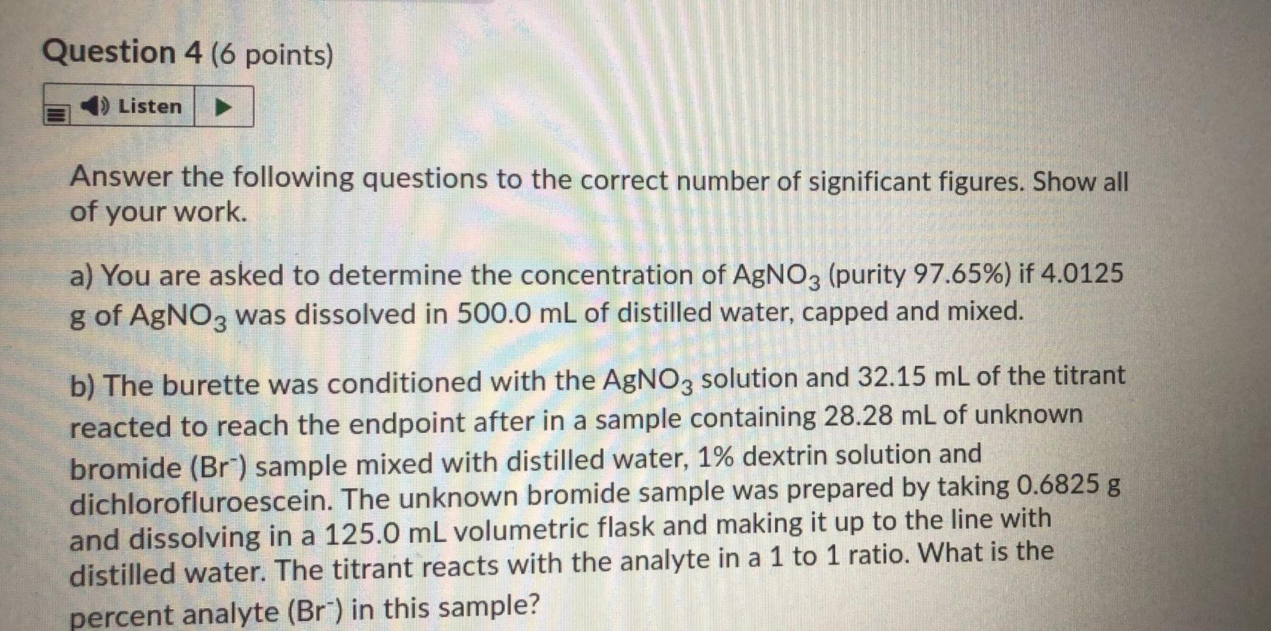 Solved Question 4 (6 points) Listen Answer the following | Chegg.com