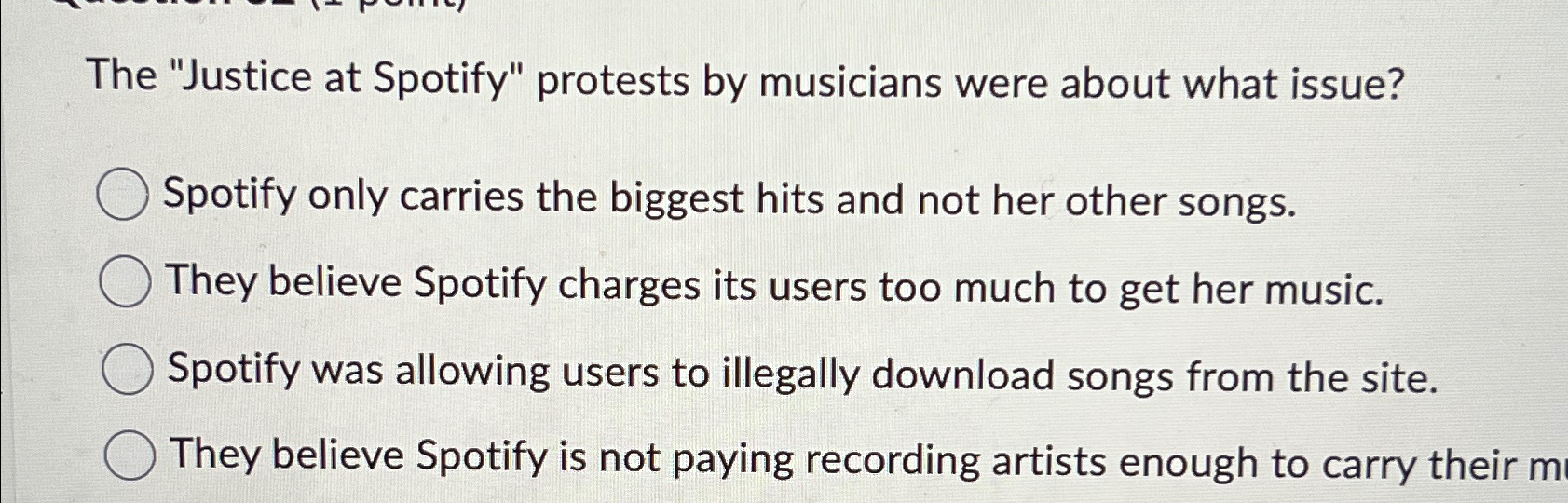 Solved The "Justice at Spotify" protests by musicians were | Chegg.com