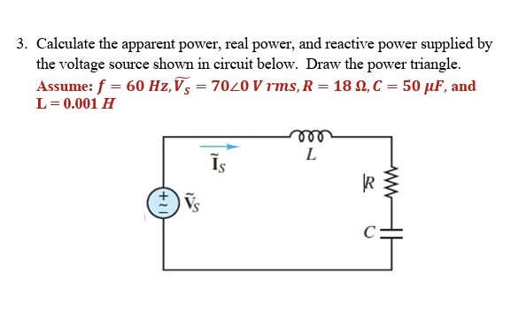 Calculate the apparent power, real power, and | Chegg.com