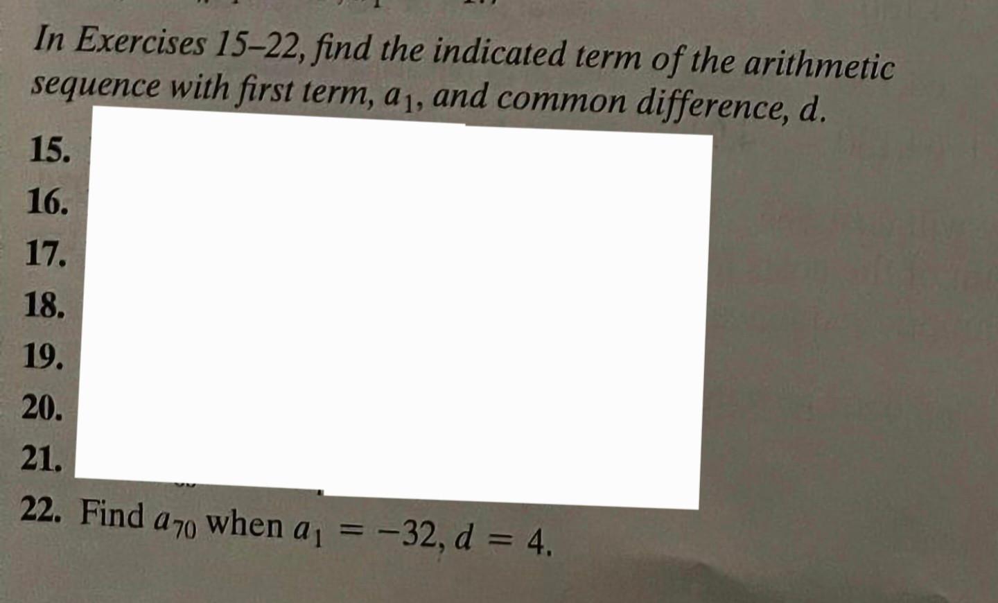 Solved In Exercises 15-22, find the indicated term of the | Chegg.com