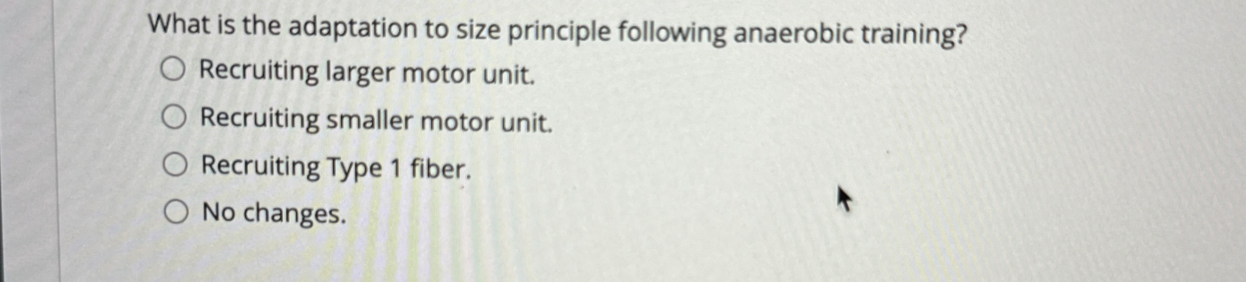 Solved What is the adaptation to size principle following | Chegg.com