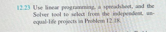 Solved 12.23 Use linear programming, a spreadsheet, and the | Chegg.com