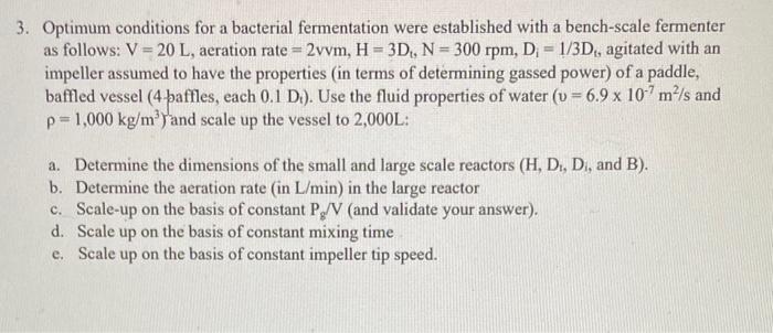 3. Optimum conditions for a bacterial fermentation | Chegg.com