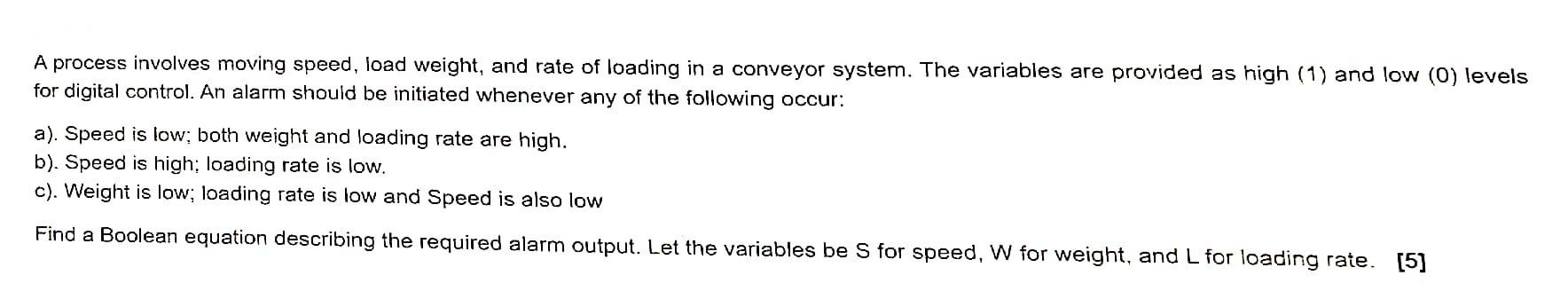 Solved A process involves moving speed, load weight, and | Chegg.com