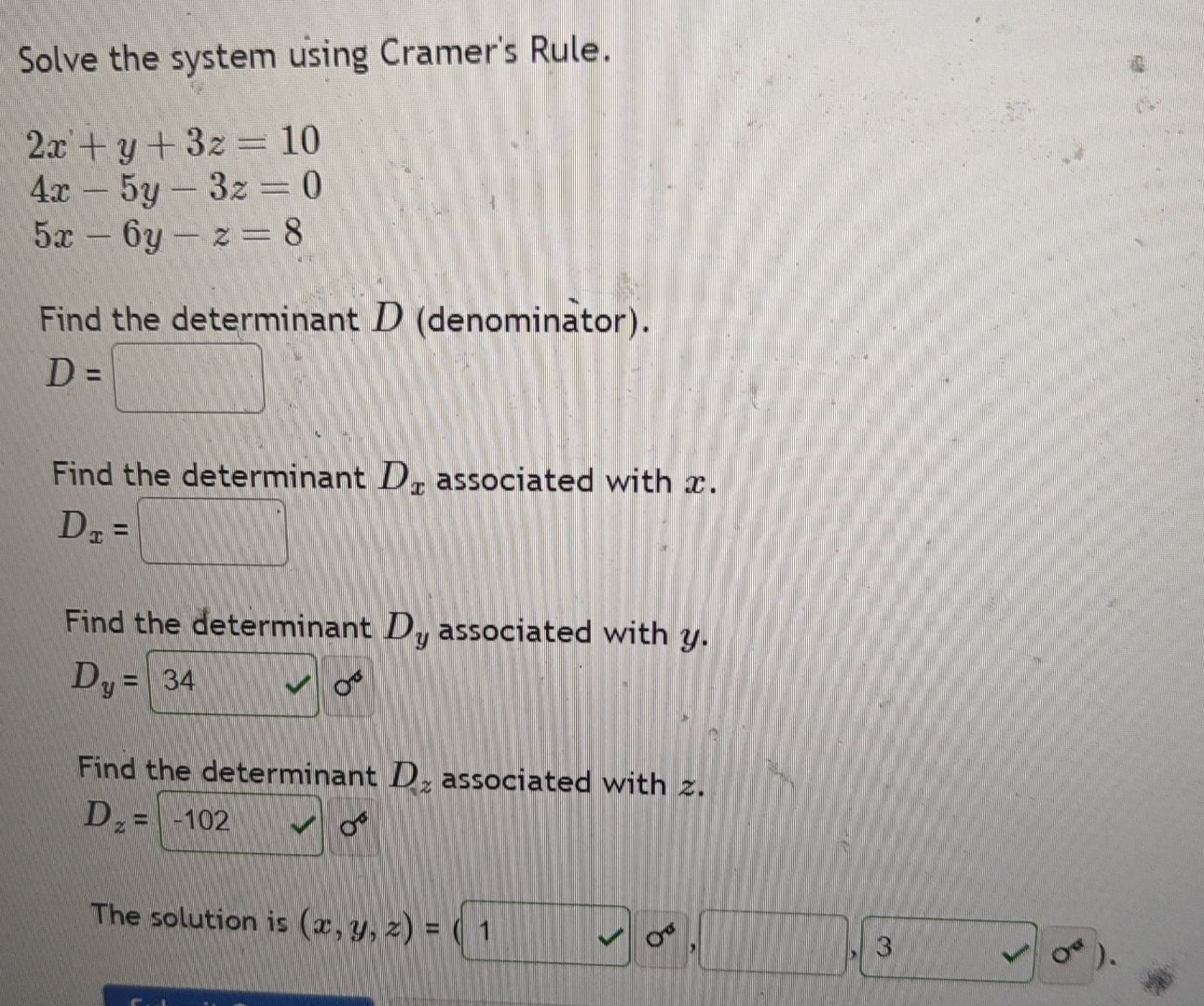 Solved Solve the system using Cramer's | Chegg.com