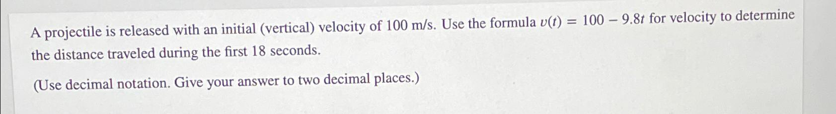 Solved A projectile is released with an initial (vertical) | Chegg.com