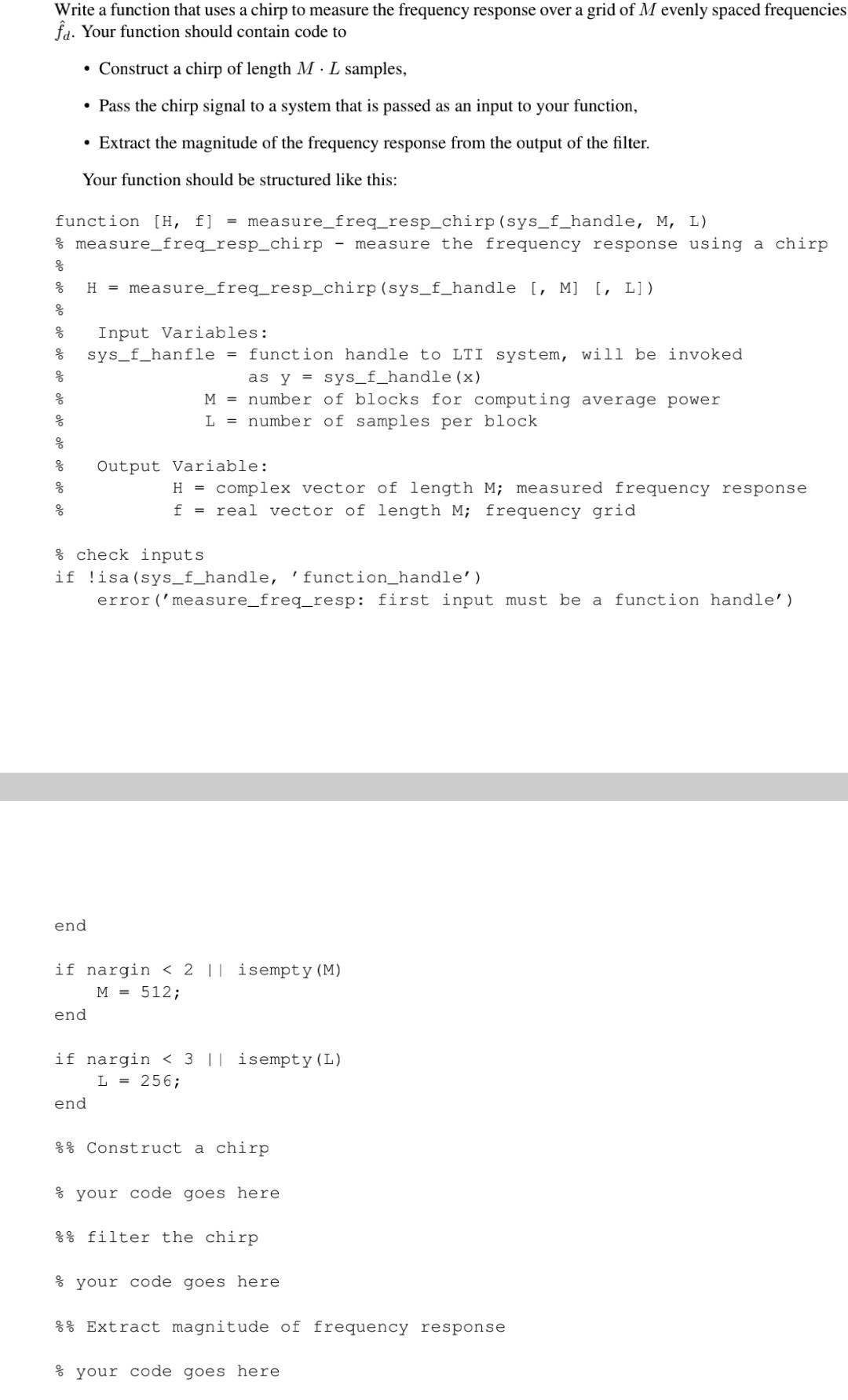 Solved Write a function that uses a chirp to measure the | Chegg.com