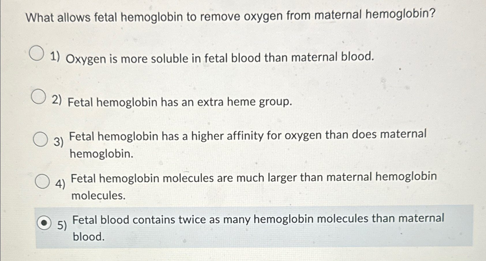 Solved What allows fetal hemoglobin to remove oxygen from | Chegg.com